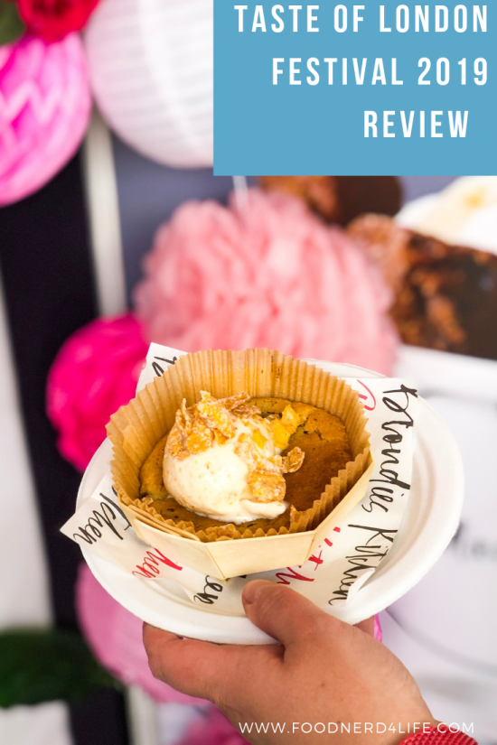 Taste of London 2019 - Review - foodnerd4life