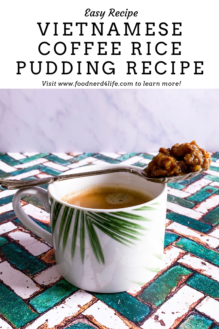 Vietnamese Coffee Rice Pudding Recipe - foodnerd4life