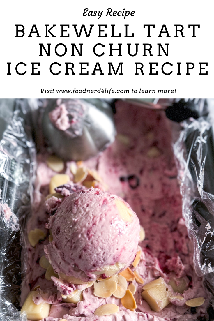 Bakewell Tart Non Churn Ice Cream Recipe - foodnerd4life